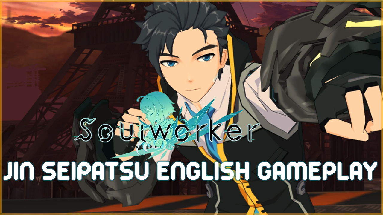 Soul Worker Online New Character Jin Seipatsu Gameplay